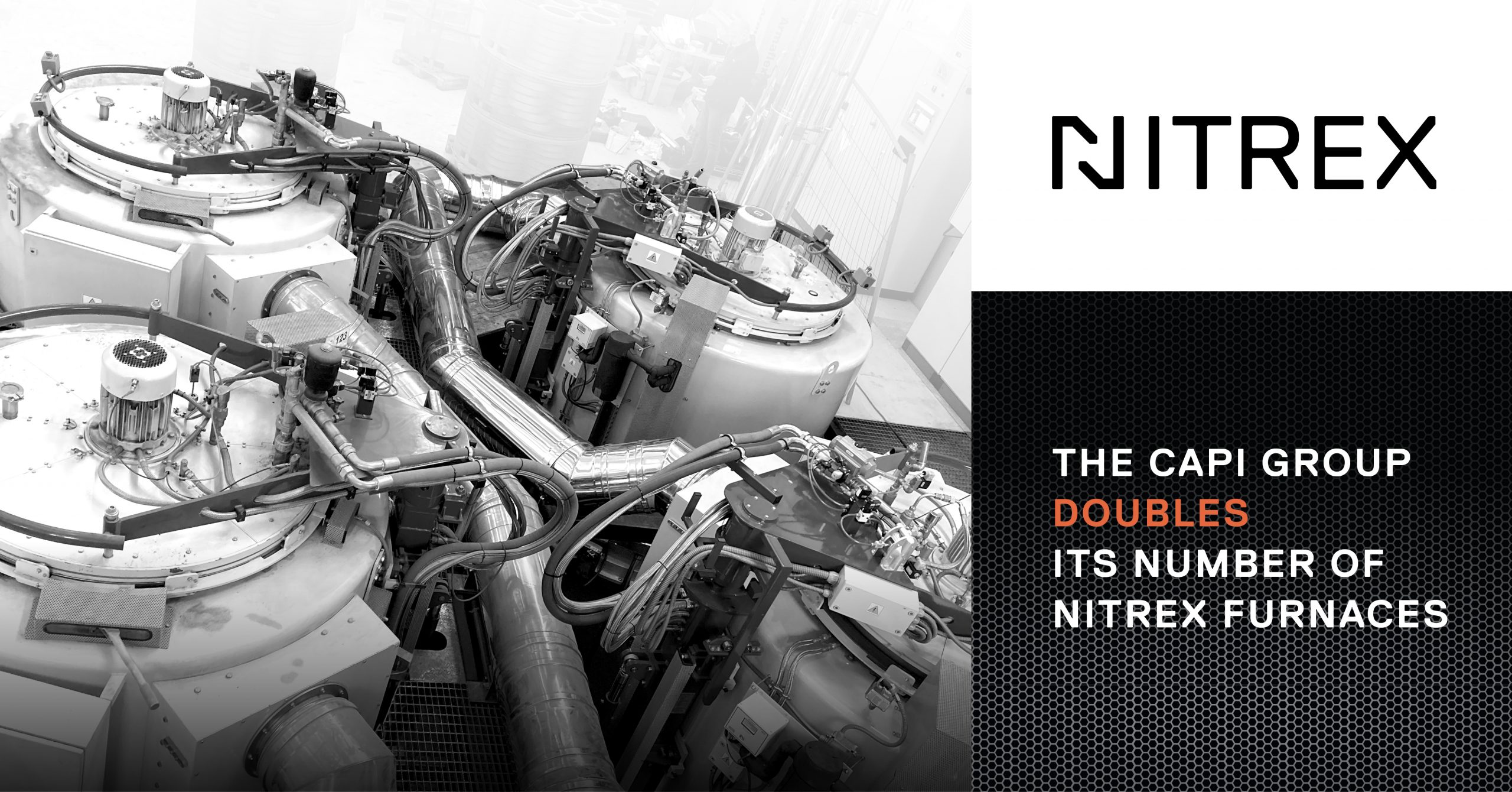 Two More Nitrex Furnaces for the Capi Group - Nitrex