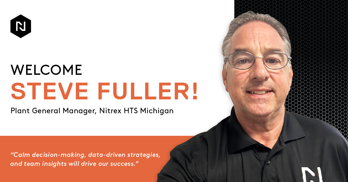 Welcome Steve Fuller to Nitrex: A New Chapter for Nitrex HTS Michigan